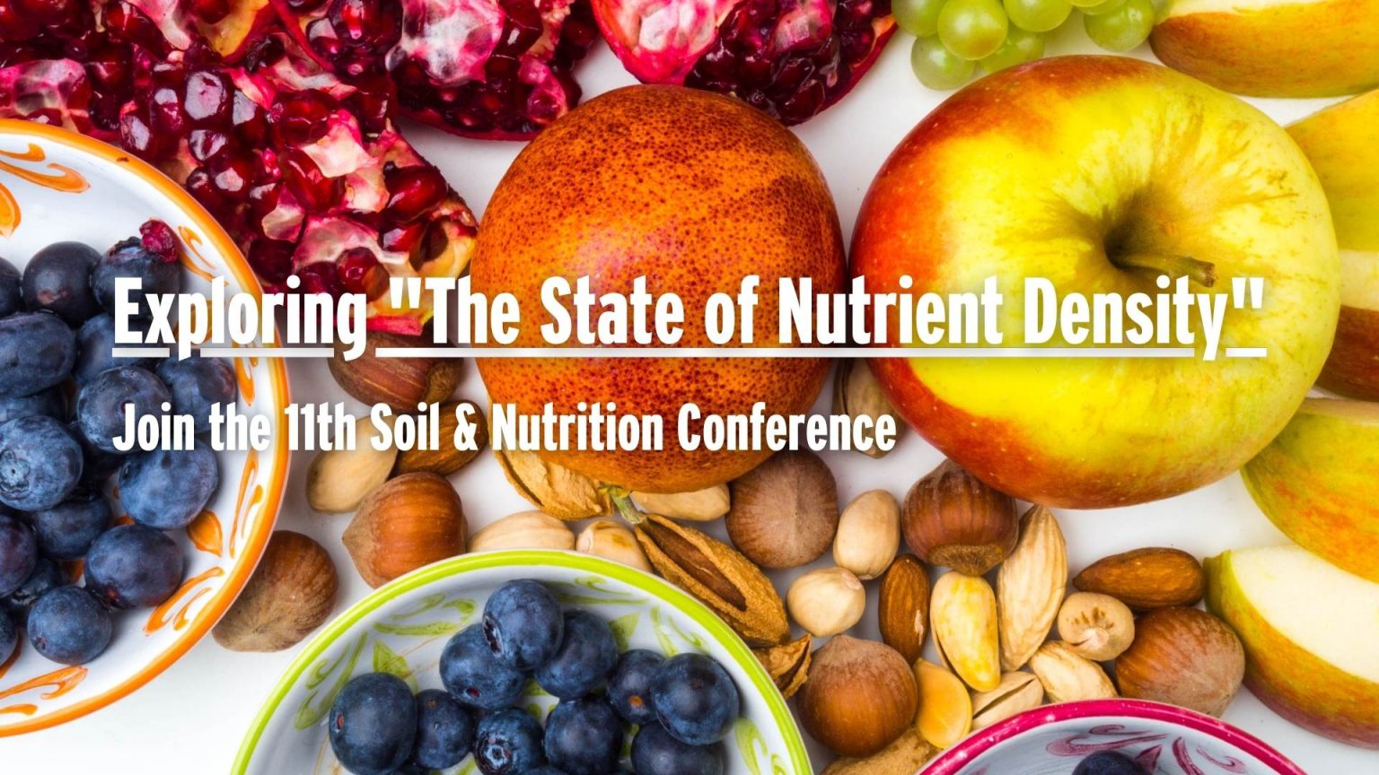 Join the 11th Soil & Nutrition Conference: Exploring “The State of ...